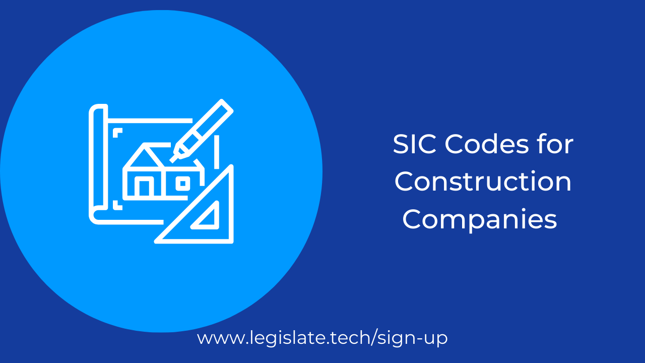 What Is The Right SIC Code For Your Construction Company Legislate